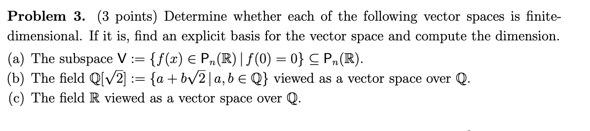 Solved Problem 3. (3 points) Determine whether each of the | Chegg.com