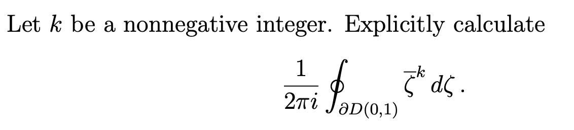 Solved Let k be a nonnegative integer. Explicitly calculate | Chegg.com