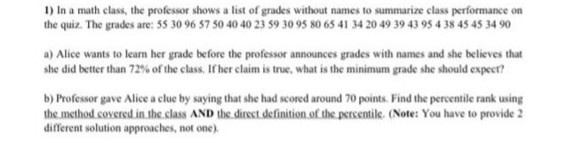 Solved 1) In a math class, the professor shows a list of | Chegg.com
