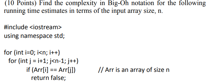 Solved (10 Points) Find the complexity in Big-Oh notation | Chegg.com
