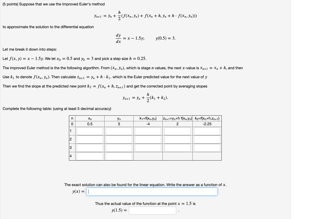 Solved (5 points) Suppose that we use the Improved Euler's | Chegg.com