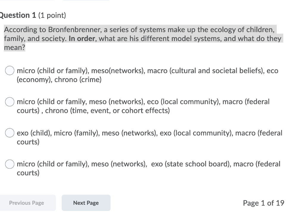 Solved Question 1 (1 point) According to Bronfenbrenner, a | Chegg.com