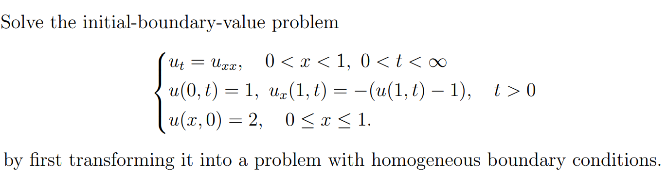 Solved Solve the initial-boundary-value problem ⎩⎨⎧ut=uxx,0 | Chegg.com