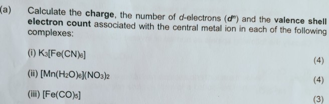 Solved (a) Calculate the charge, the number of d-electrons | Chegg.com