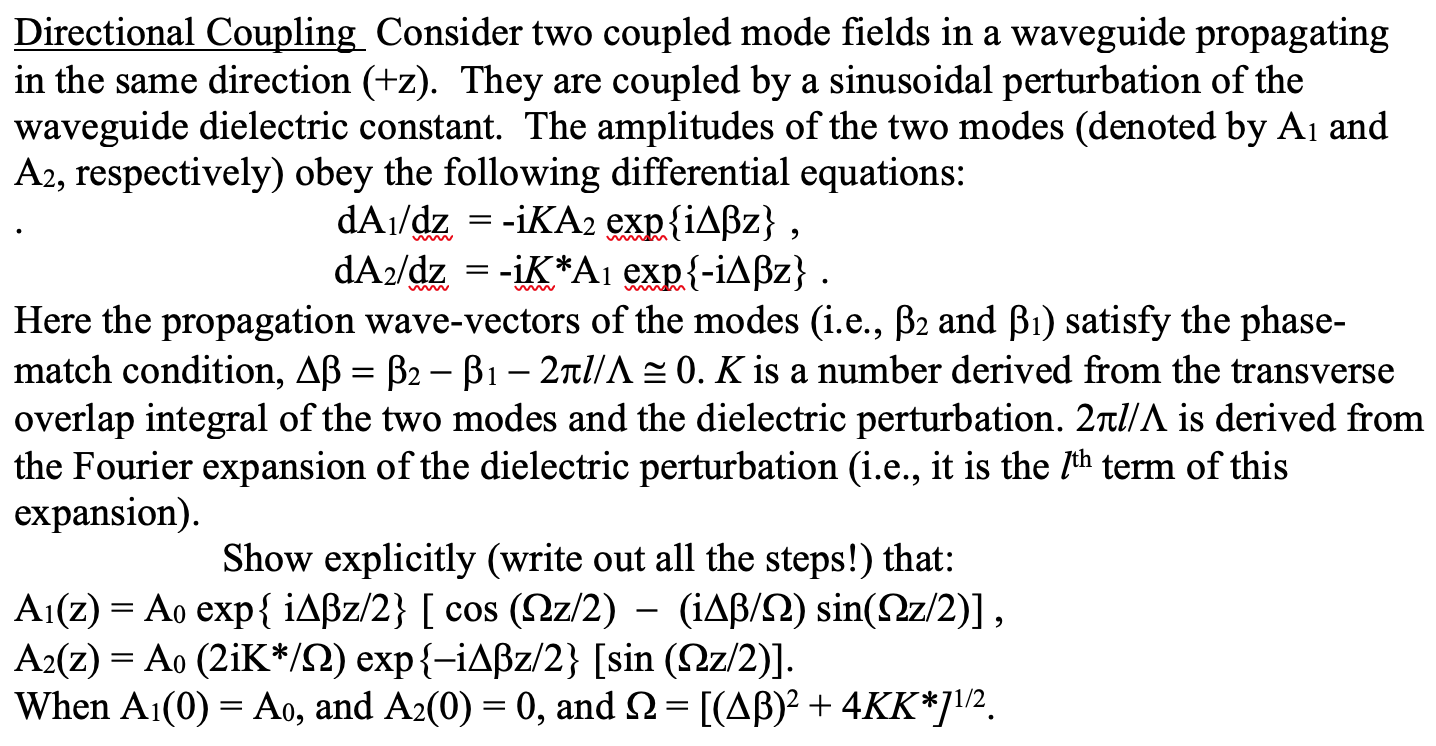 Directional Coupling Consider two coupled mode fields | Chegg.com