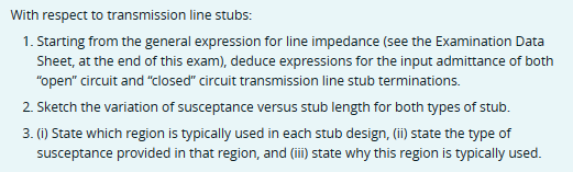 Solved With respect to transmission line stubs: 1. Starting | Chegg.com