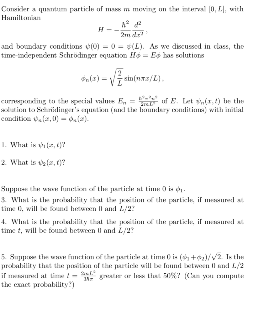 Consider a quantum particle of mass m moving on the | Chegg.com