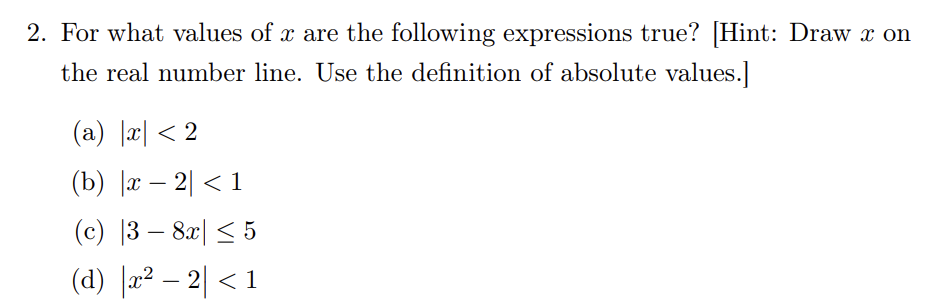 Solved 2. For what values of x are the following expressions | Chegg.com