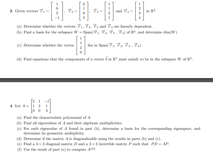 Solved 3. Given vectors v1=⎣⎡102−1⎦⎤,v2=⎣⎡0102⎦⎤,v3=⎣⎡1121⎦⎤ | Chegg.com