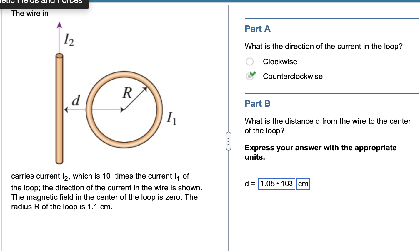 [Solved]: The wire in Part A What is the direction of the
