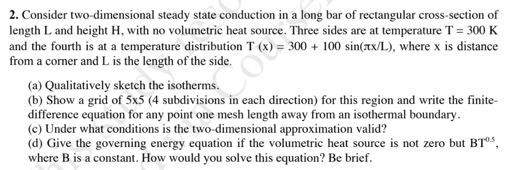 2. Consider two-dimensional steady state conduction | Chegg.com