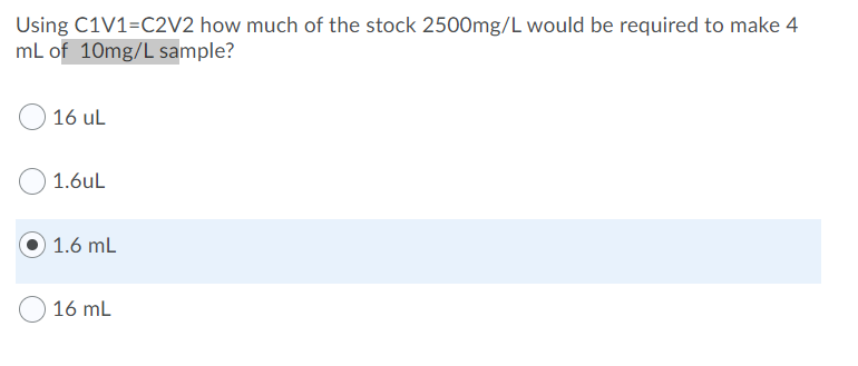 Solved Using C1V1=C2V2 how much of the stock 2500mg/L would | Chegg.com