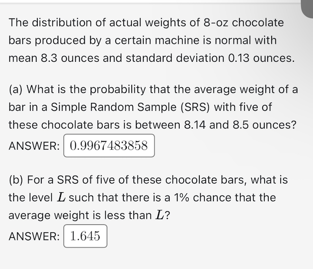 Solved The distribution of actual weights of 8−0z chocolate | Chegg.com