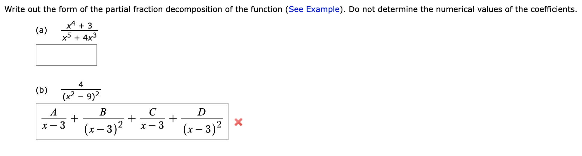 Solved Write Out The Form Of The Partial Fraction