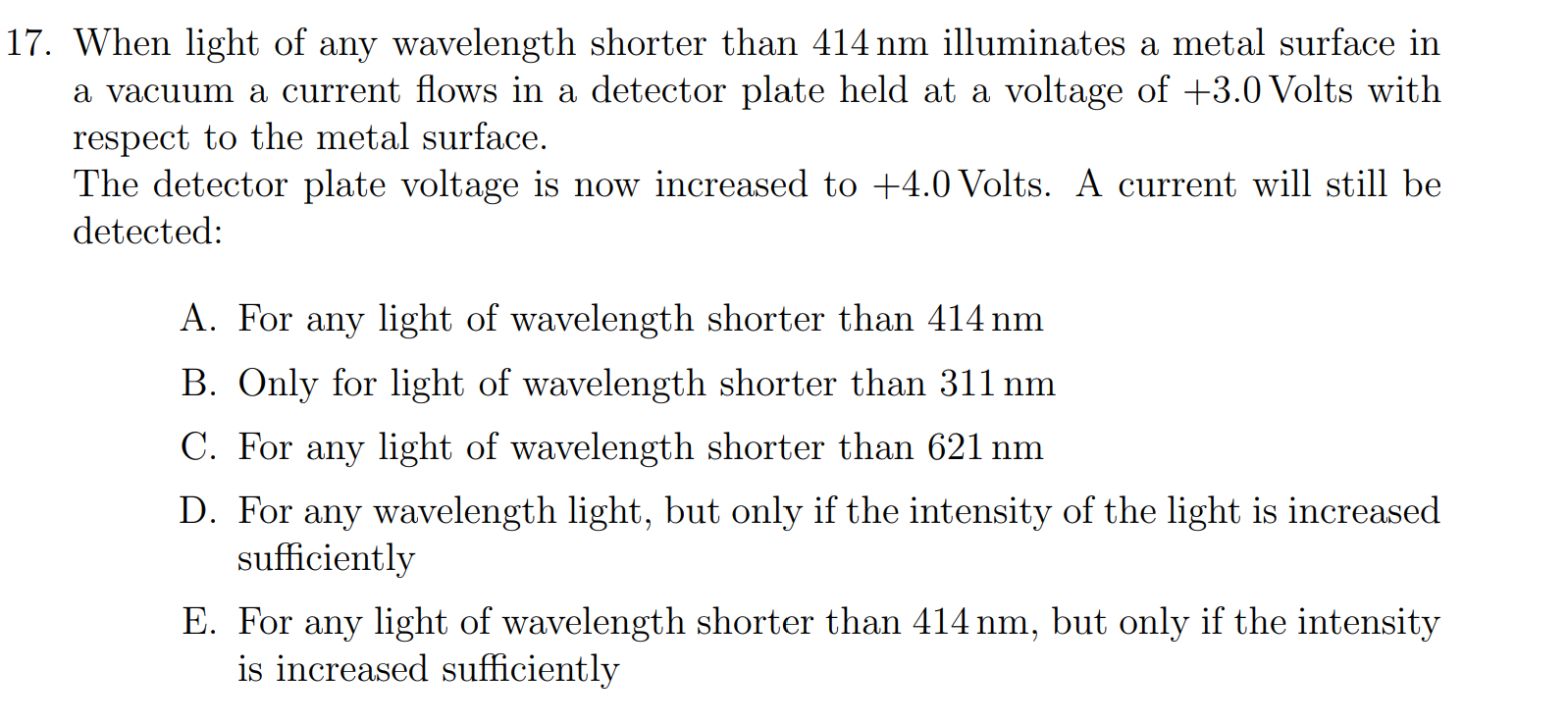 Solved 7. When light of any wavelength shorter than 414 nm | Chegg.com