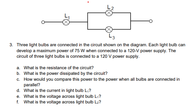 Solved L3 3. Three light bulbs are connected in the circuit | Chegg.com