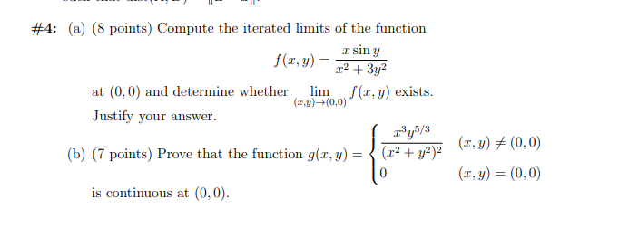 Solved #4: (a) (8 points) Compute the iterated limits of the | Chegg.com