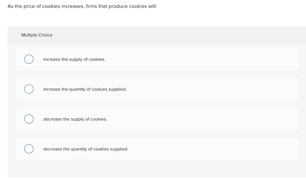 Solved As the price of cookies increases, firms that produce | Chegg.com