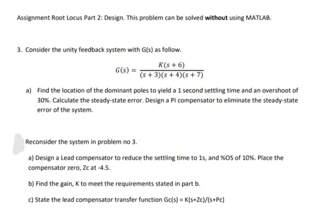 Solved Assignment Root Locus Part 2: Design. This problem | Chegg.com