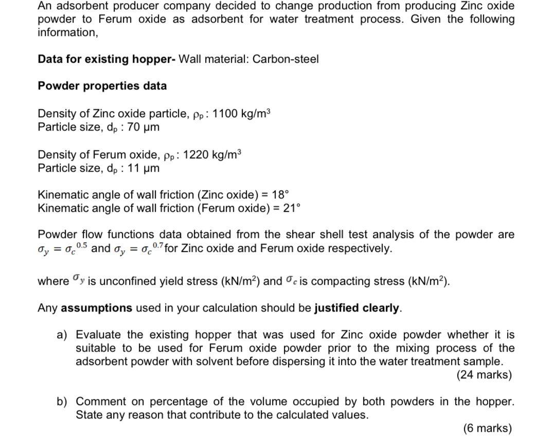 Solved An adsorbent producer company decided to change | Chegg.com