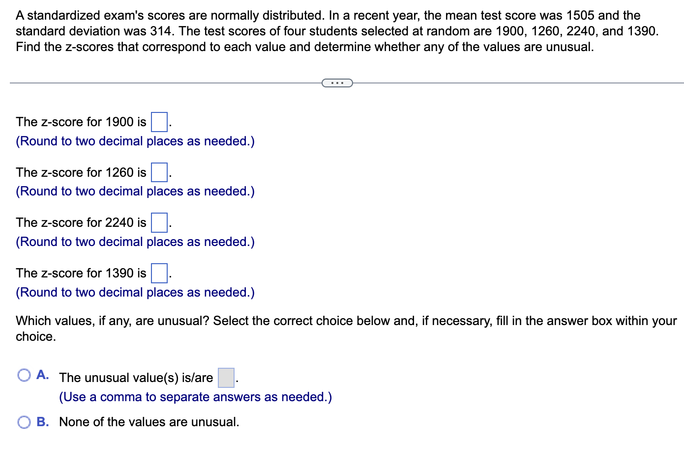Solved A standardized exam's scores are normally | Chegg.com