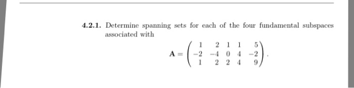 Solved Determine Spanning Sets For Each Of The Four