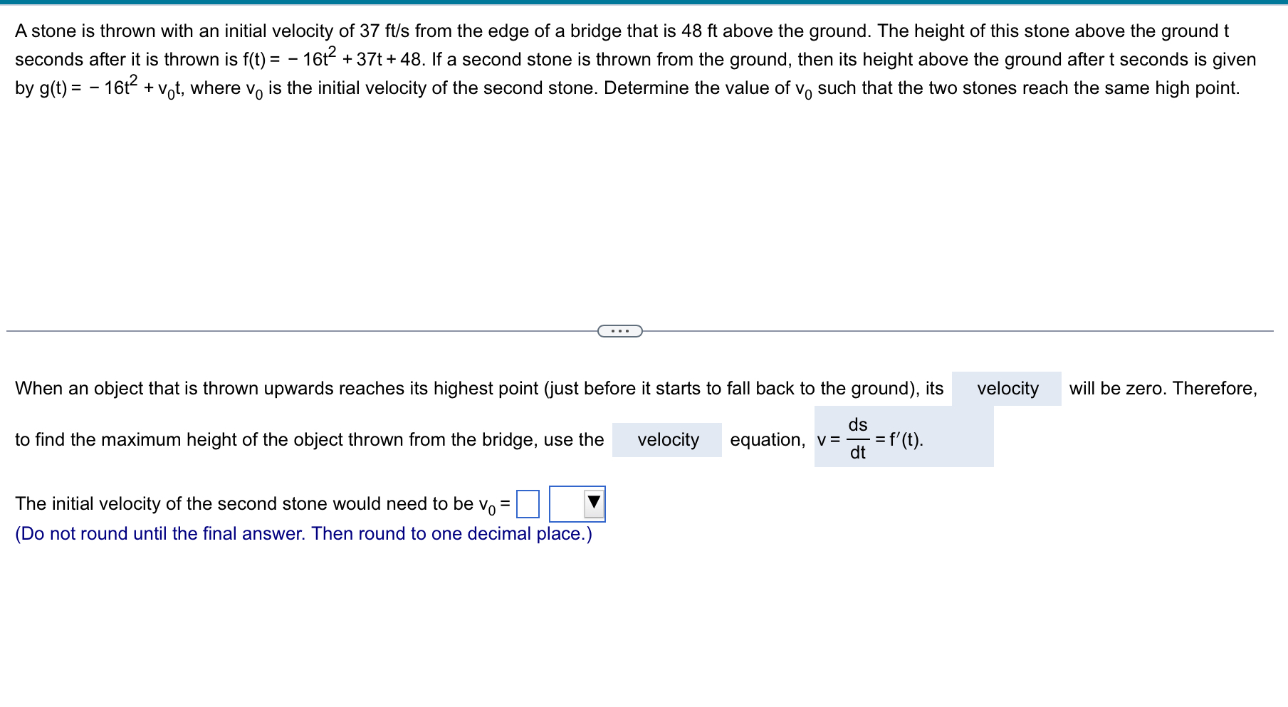 Solved A stone is thrown with an initial velocity of 37ft/s | Chegg.com