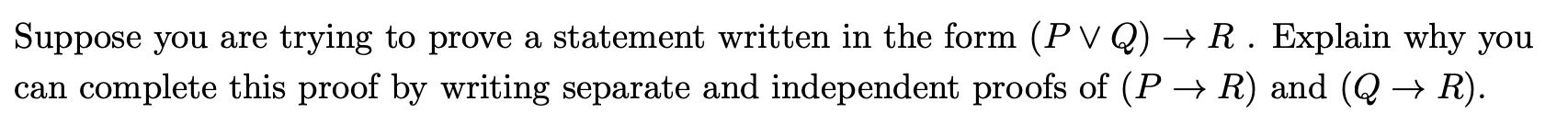Solved Suppose you are trying to prove a statement written | Chegg.com