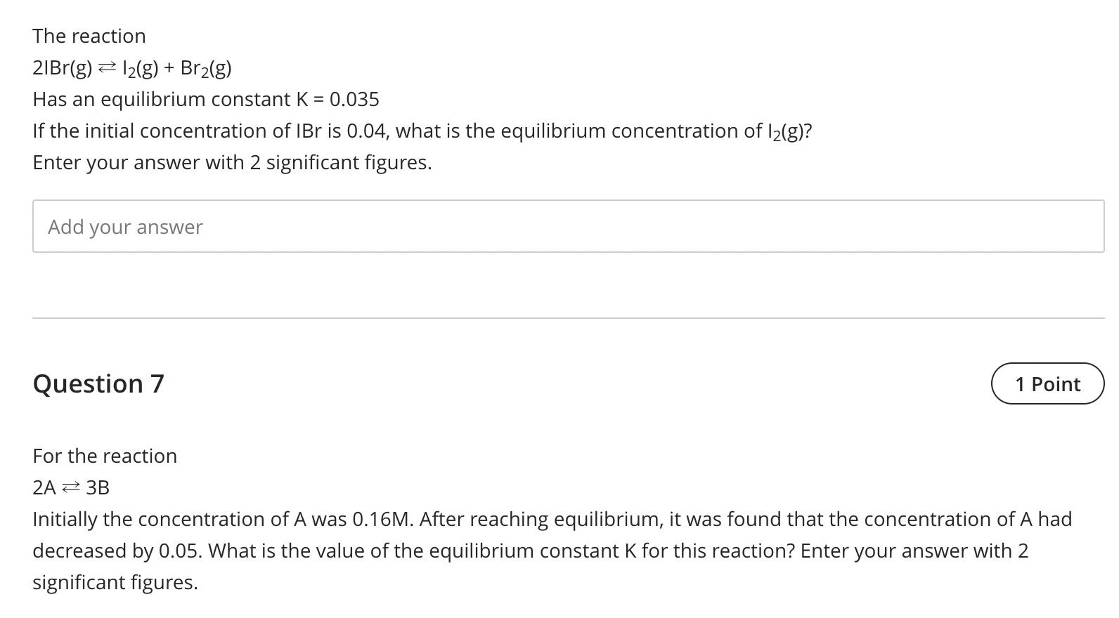Solved The reaction 2IBr(g)⇄I2( g)+Br2( g) Has an | Chegg.com
