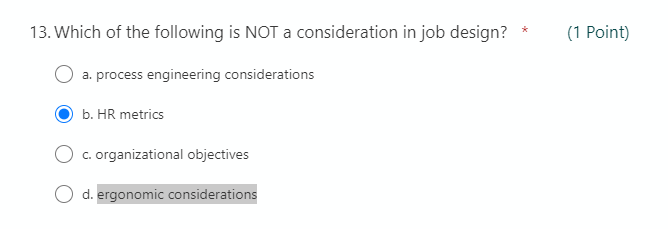 Solved 13. Which of the following is NOT a consideration in | Chegg.com