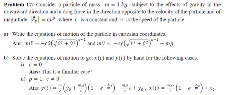 Solved Problem 17: Consider a particle of mass m=1 kg | Chegg.com