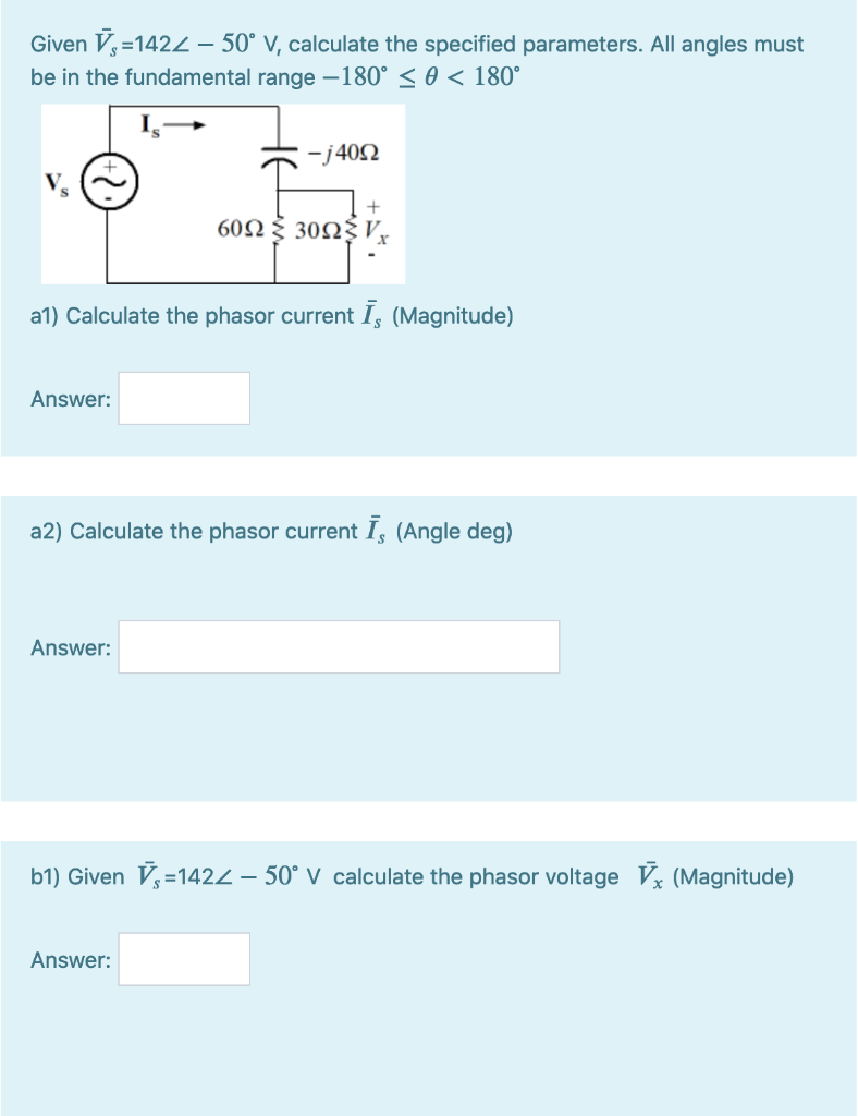 Solved Given Vs=1422 – 50° V, calculate the specified | Chegg.com