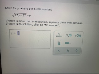 Solved Solve for y, where y is a real number. 12y-27 ay If | Chegg.com