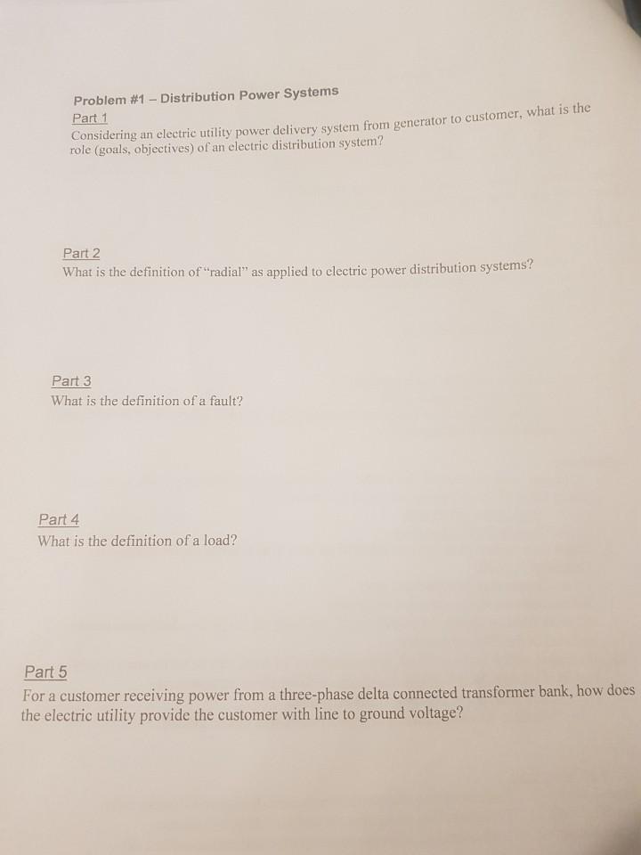 Solved Problem #1 - Distribution Power Systems Part 1 | Chegg.com