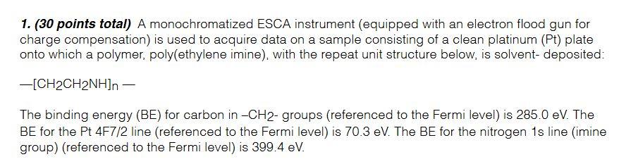 Solved 1. (30 points total) A monochromatized ESCA | Chegg.com