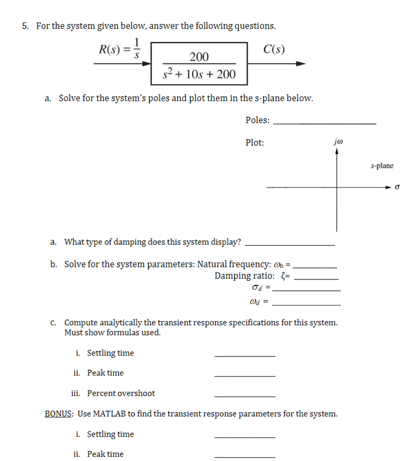 Solved 5. For the system given below, answer the following | Chegg.com