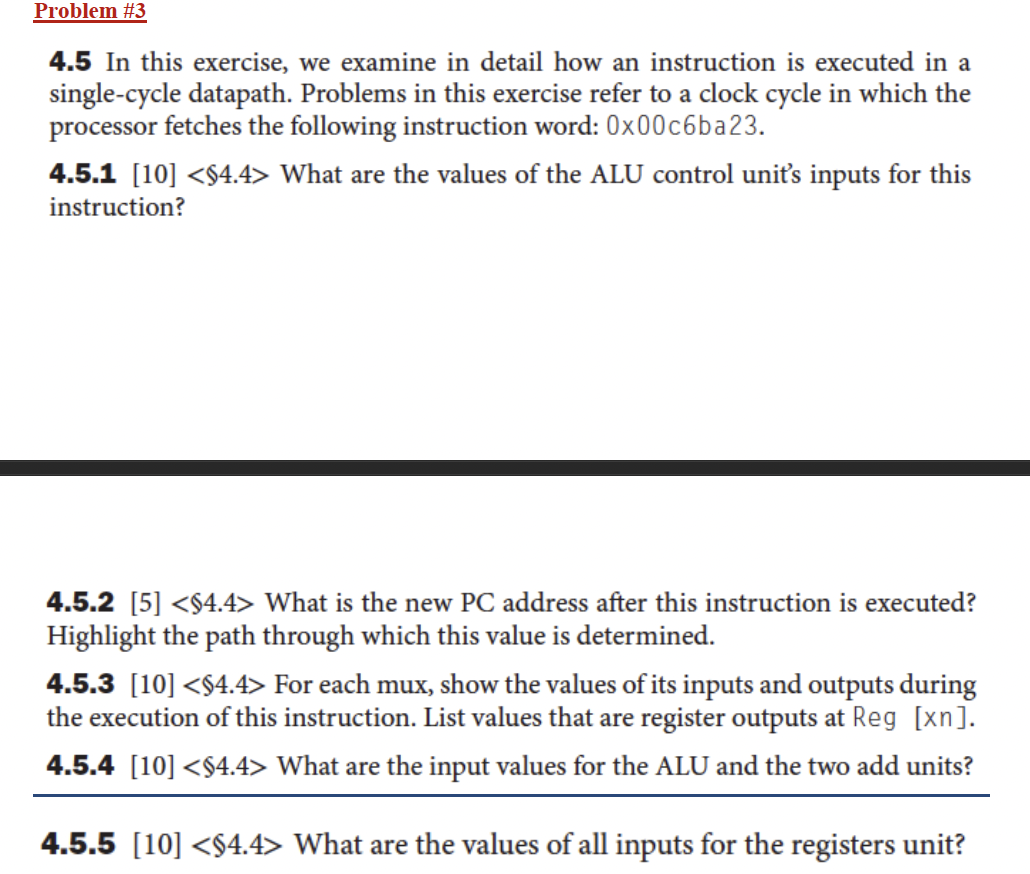 Solved 4.5 In this exercise, we examine in detail how an | Chegg.com