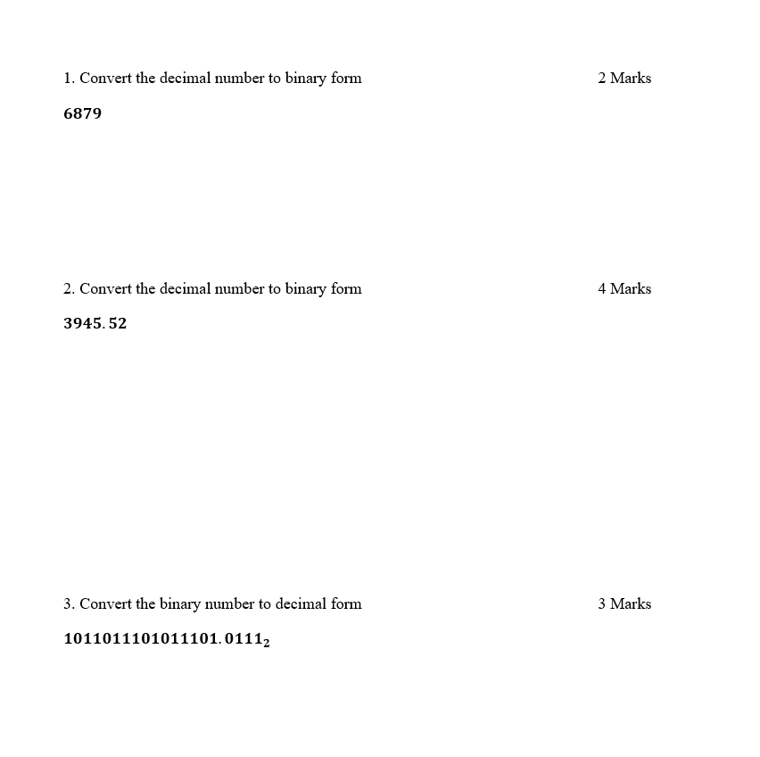 Solved 1. Convert the decimal number to binary form 2 Marks | Chegg.com