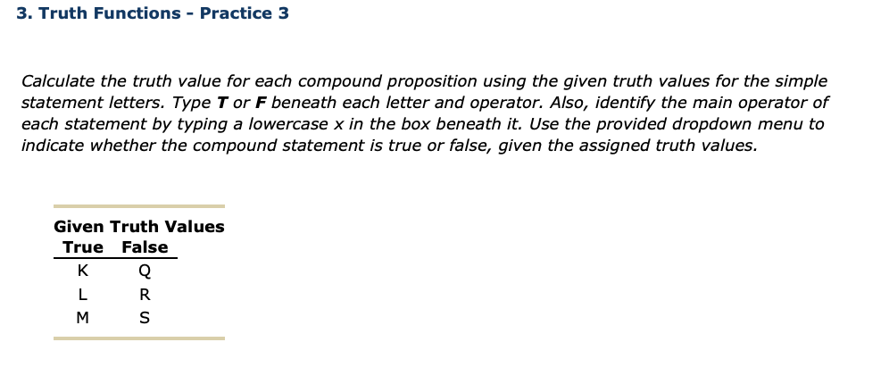 Solved 3. Truth Functions - Practice 3 Calculate the truth | Chegg.com
