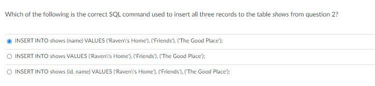 Solved Which of the following is the correct SQL commands to | Chegg.com