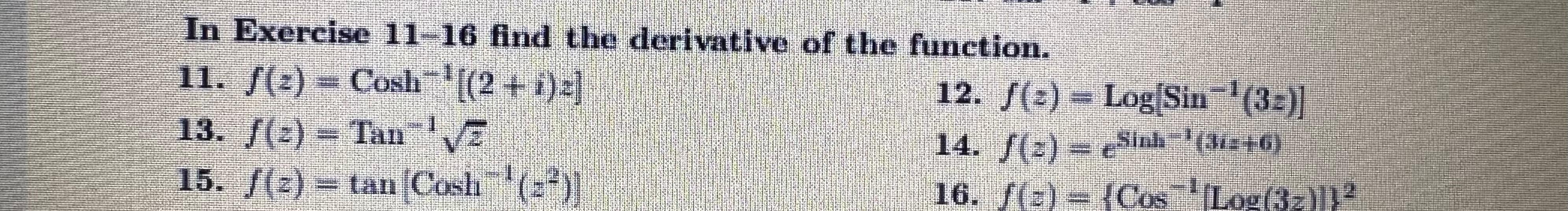 Solved In Exercise 11-16 find the derivative of the | Chegg.com