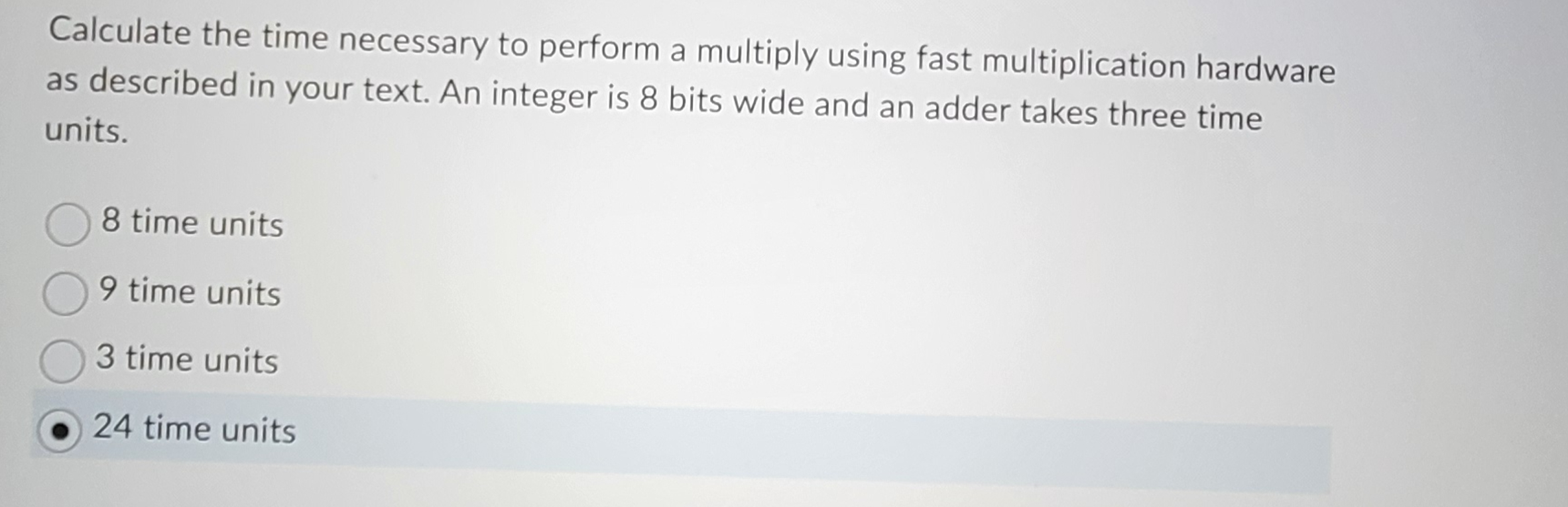 Solved Calculate the time necessary to perform a multiply | Chegg.com