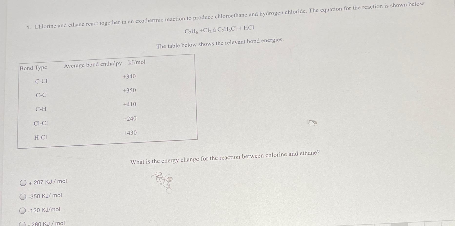 Solved 1. Chlorine and ethane react together in an | Chegg.com
