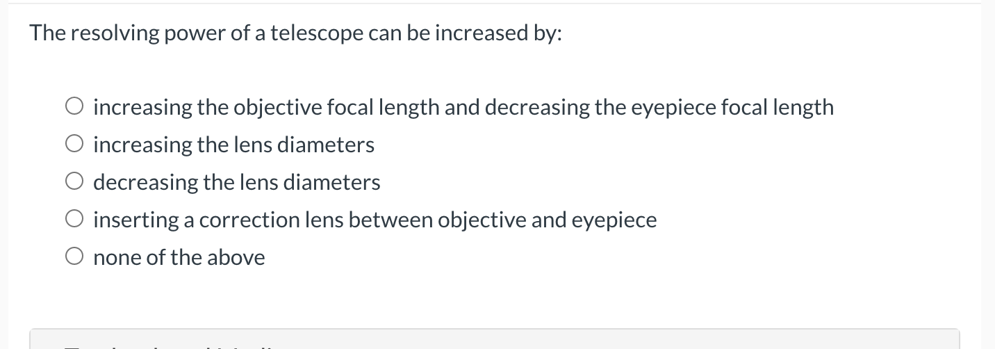 Solved The resolving power of a telescope can be increased | Chegg.com
