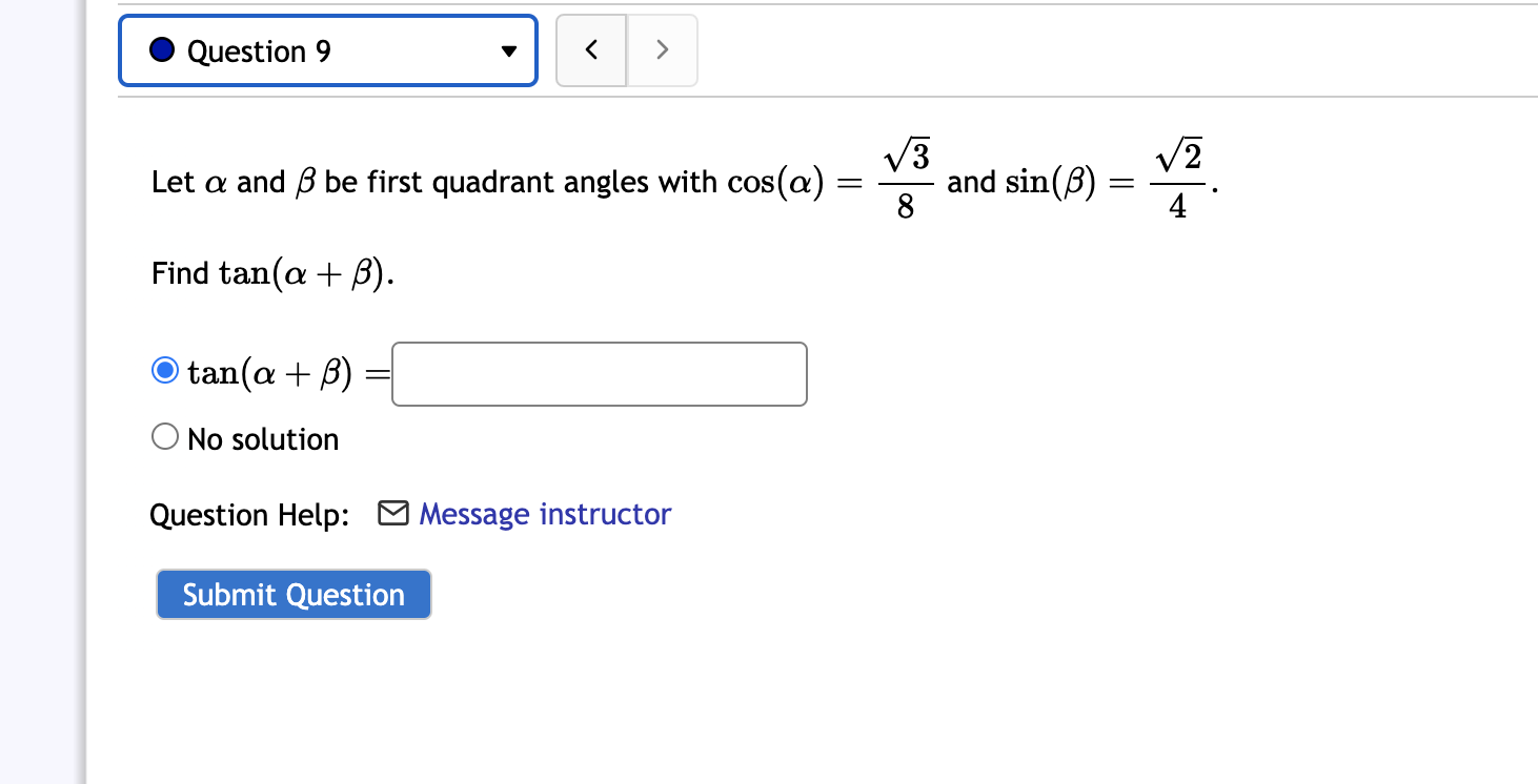Solved Let α and β be first quadrant angles with cos(α)=83 | Chegg.com