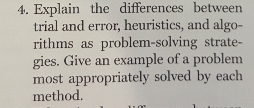 Solved 4. Explain the differences between trial and error, | Chegg.com