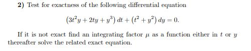 Solved 2) Test for exactness of the following differential | Chegg.com