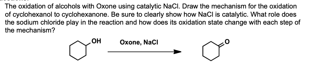 Solved The oxidation of alcohols with Oxone using catalytic | Chegg.com