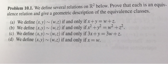 Solved We define several relations on R^2 below. Prove that | Chegg.com
