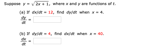 Solved Suppose y-2x +1, where x and y are functions of t (a) | Chegg.com